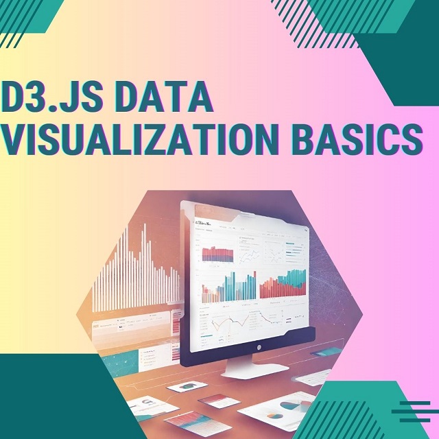 D3 Js Data Visualization Basics A Step By Step Introduction